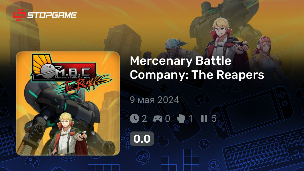 Mercenary Battle Company: The Reapers — обзоры и отзывы, описание, дата ...