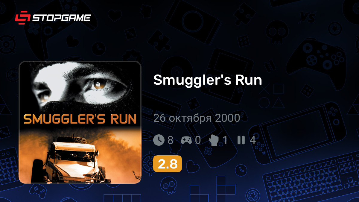 Smuggler's Run — обзоры и отзывы, описание, дата выхода, официальный ...
