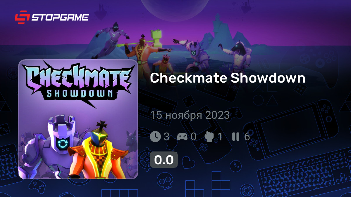 Checkmate Showdown — обзоры и отзывы, описание, дата выхода ...