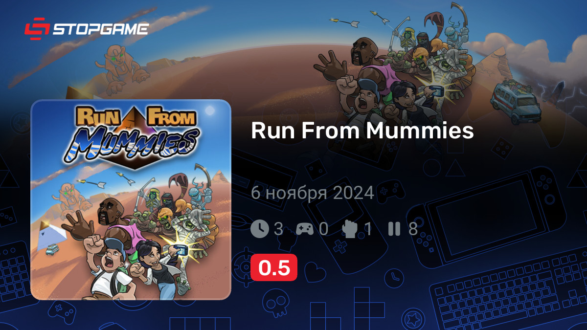 Скриншоты игры Run From Mummies — галерея, снимки экрана | StopGame