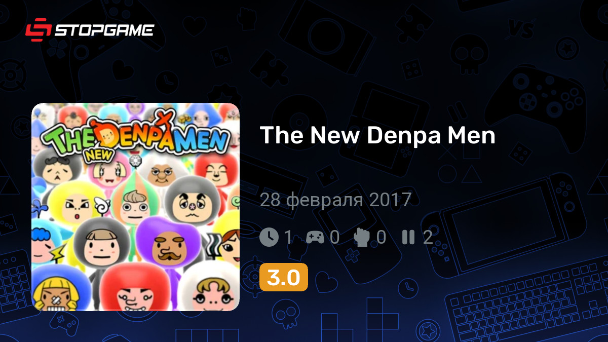 The New Denpa Men — обзоры и отзывы, описание, дата выхода, официальный ...