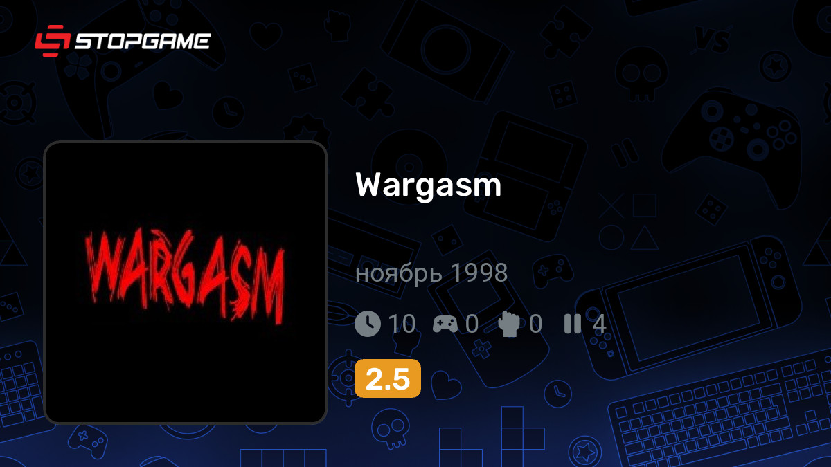 Wargasm — обзоры и отзывы, описание, дата выхода, официальный сайт игры ...