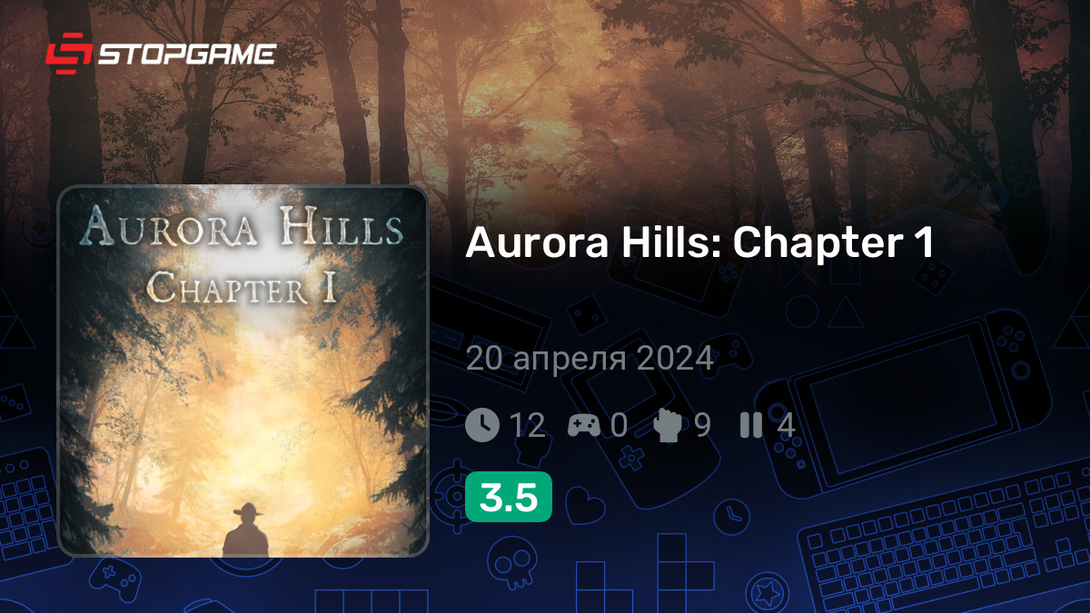 Aurora Hills: Chapter 1 (Aurora Hills: Глава 1) — обзоры и отзывы ...
