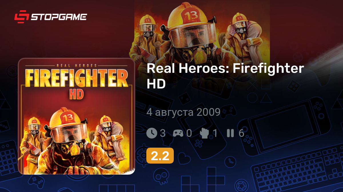 Подборки с игрой Real Heroes: Firefighter HD | StopGame
