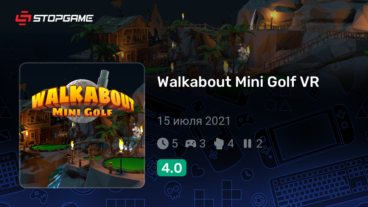 Walkabout Mini Golf VR — обзоры и отзывы, описание, дата выхода ...
