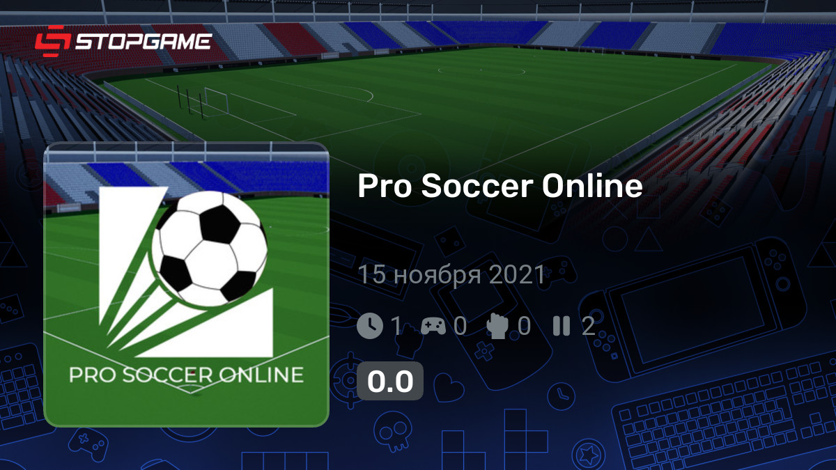 Pro Soccer Online — обзоры и отзывы, описание, дата выхода, официальный ...