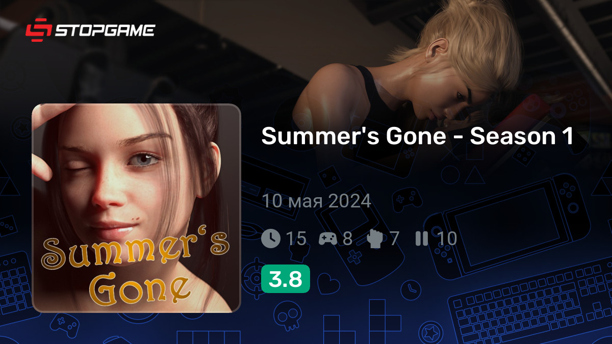 Игры похожие на Summer's Gone - Season 1 | StopGame