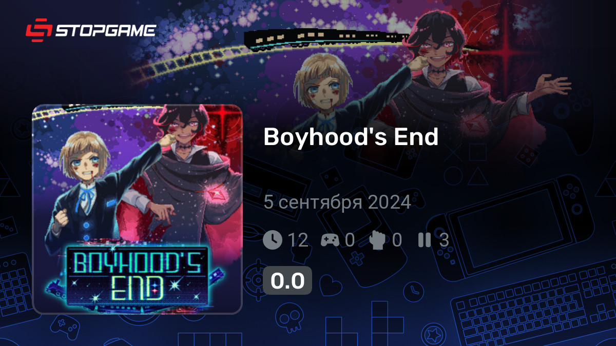 Boyhood's End — обзоры и отзывы, описание, дата выхода, официальный ...