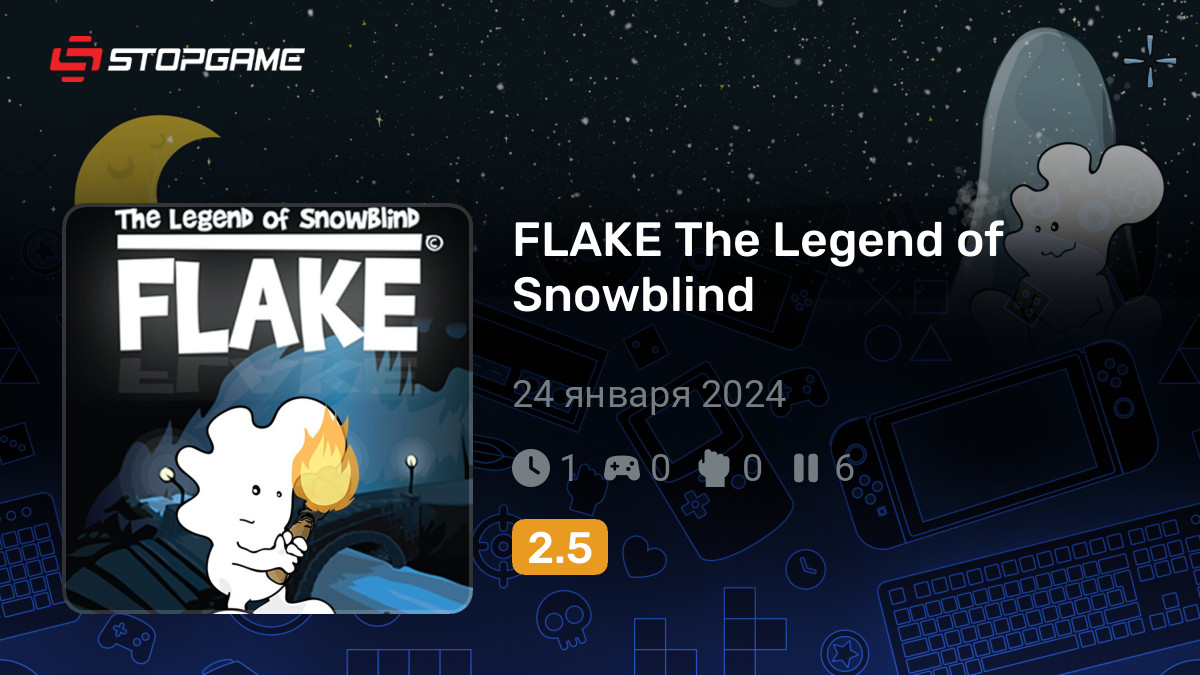 FLAKE The Legend of Snowblind — обзоры и отзывы, описание, дата выхода ...