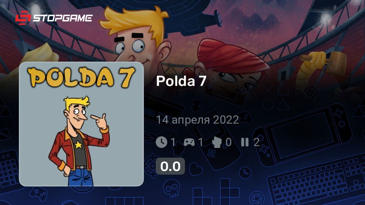 Polda 7 — обзоры и отзывы, описание, дата выхода, официальный сайт игры ...