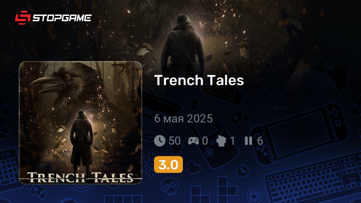 Скриншоты игры Trench Tales — галерея, снимки экрана | StopGame
