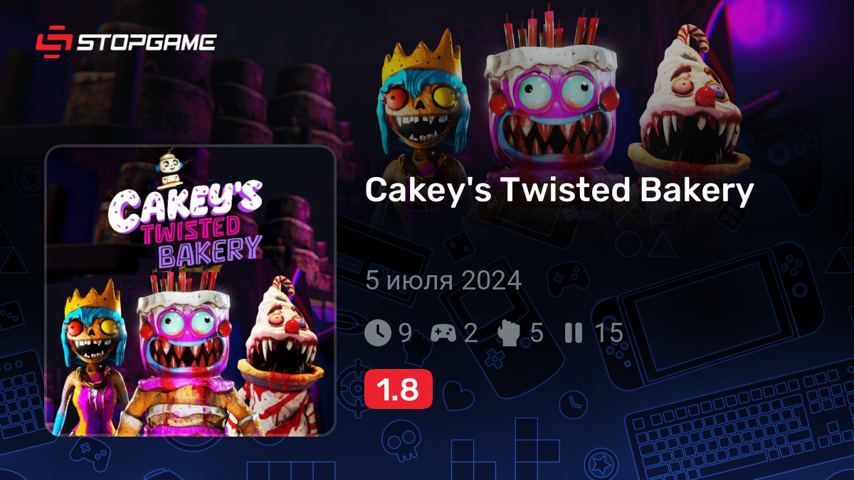 Cakey's Twisted Bakery — обзоры и отзывы, описание, дата выхода ...