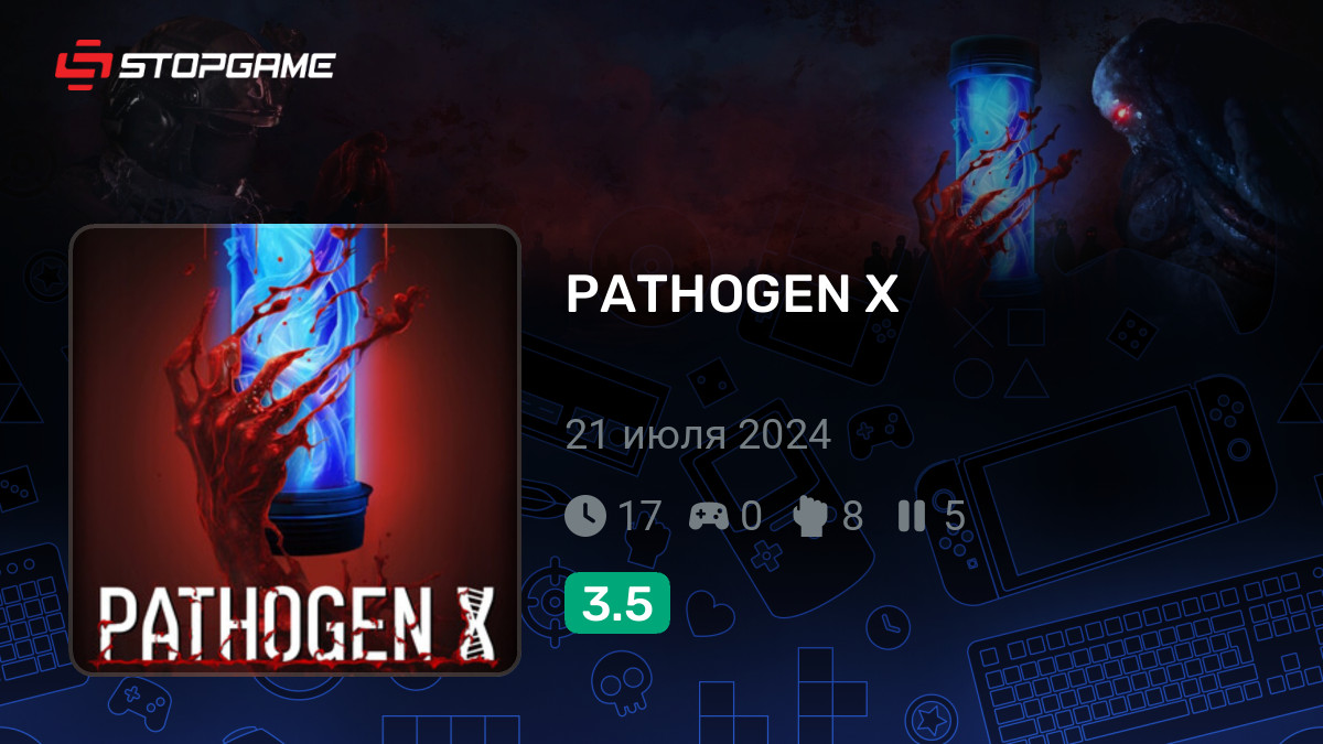 PATHOGEN X — обзоры и отзывы, описание, дата выхода, официальный сайт ...