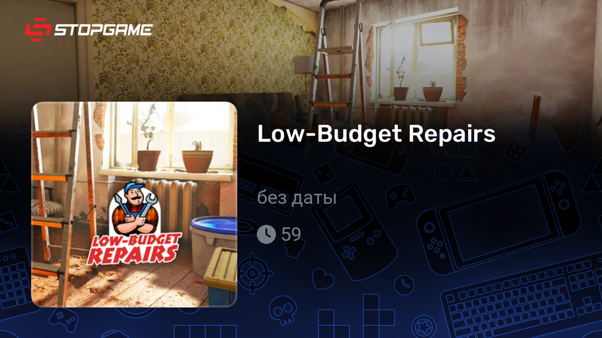 Low-Budget Repairs (Majster Symulator) — обзоры и отзывы, описание ...