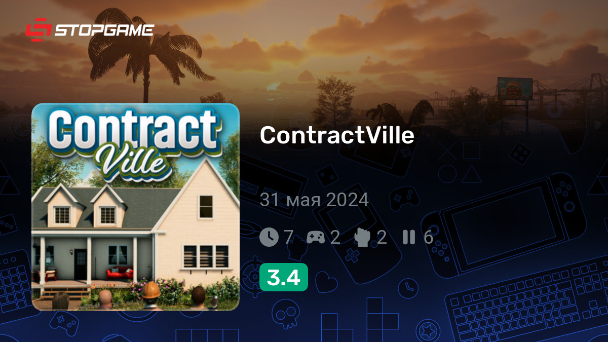 ContractVille — обзоры и отзывы, описание, дата выхода, официальный ...