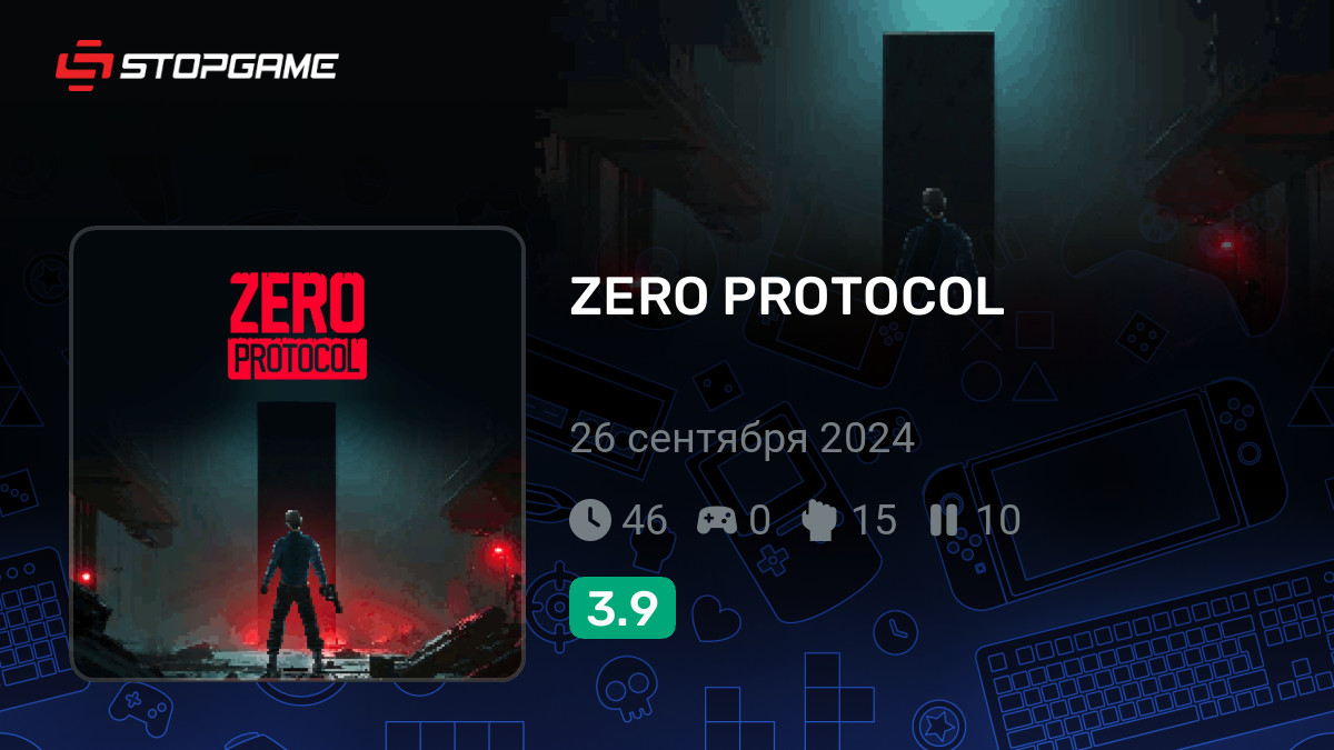 Скриншоты игры ZERO PROTOCOL — галерея, снимки экрана | StopGame