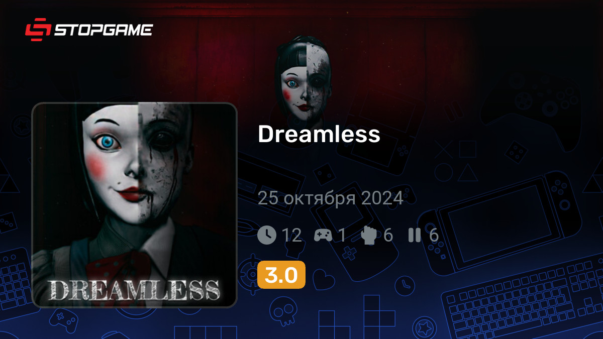 Dreamless — обзоры и отзывы, описание, дата выхода, официальный сайт игры, системные требования ...