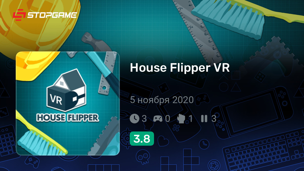 House Flipper VR — обзоры и отзывы, описание, дата выхода, официальный сайт игры, системные ...