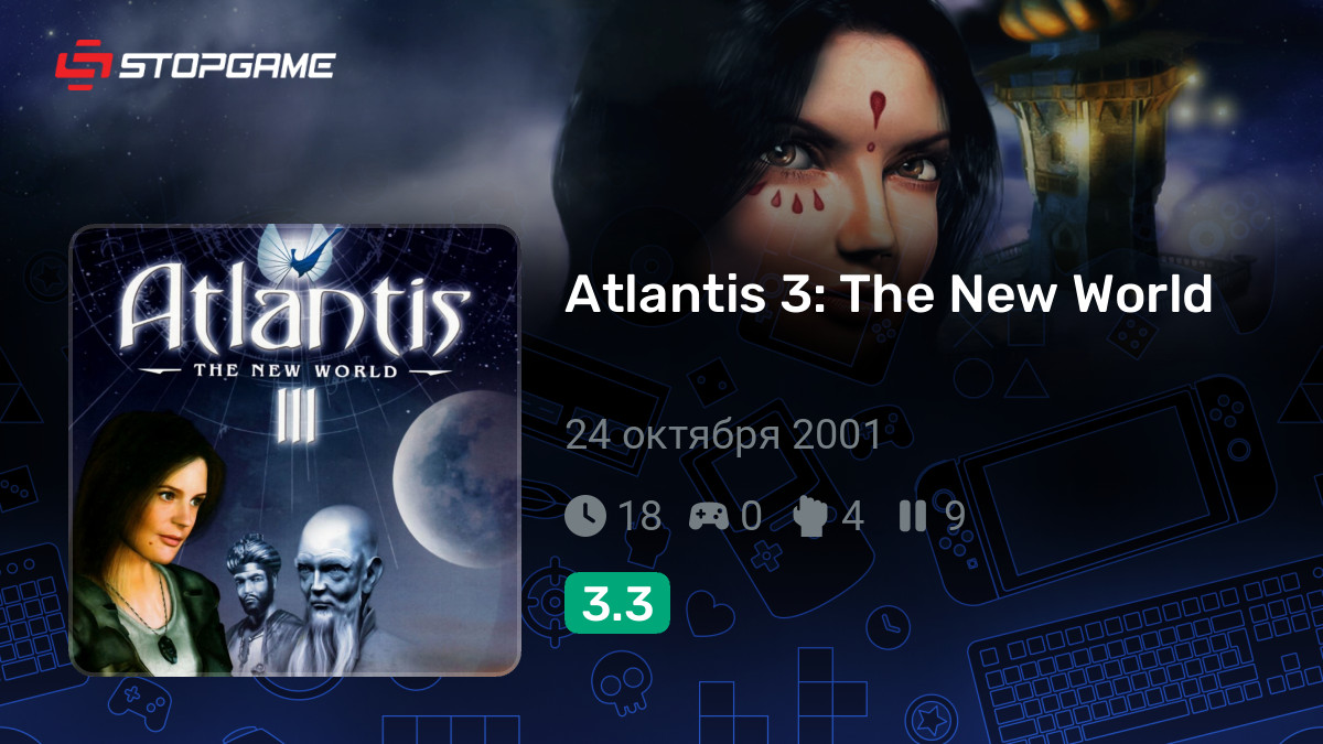 Atlantis 3: The New World (Атлантида 3) — обзоры и отзывы, описание ...