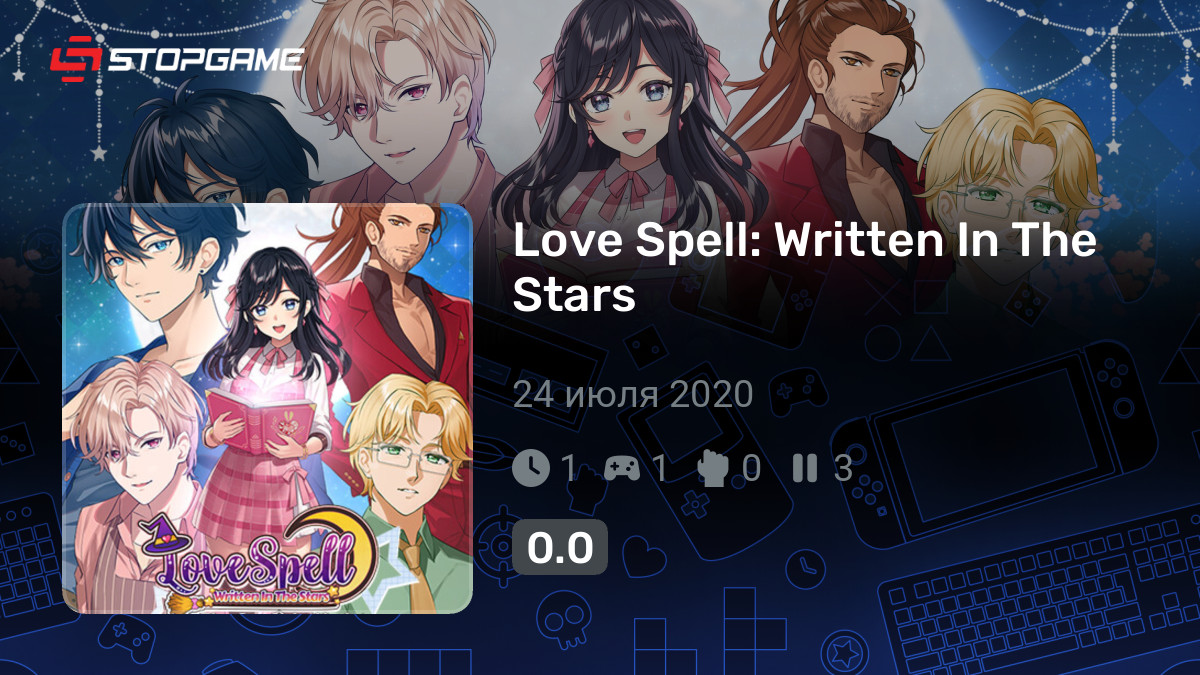 Love Spell: Written In The Stars (Love Spell: Written In The Stars - a magical romantic-comedy ...