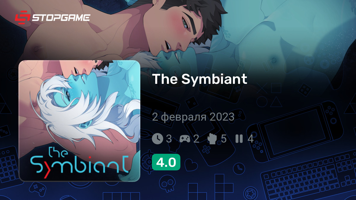 Подборки с игрой The Symbiant | StopGame