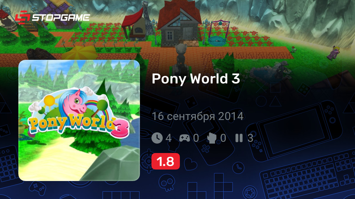 Pony World 3 — обзоры и отзывы, описание, дата выхода, официальный сайт ...