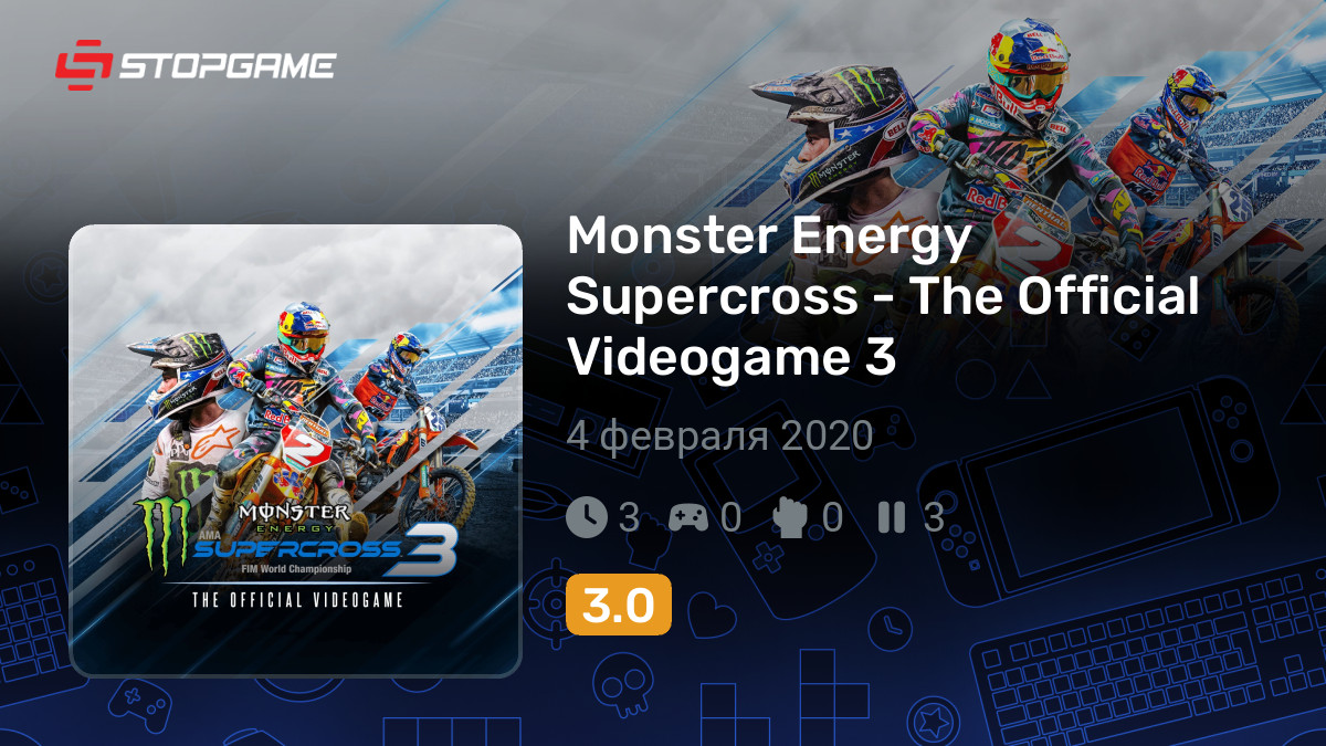 Подборки с игрой Monster Energy Supercross - The Official Videogame 3 | StopGame