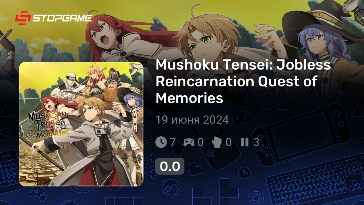 Подборки с игрой Mushoku Tensei: Jobless Reincarnation Quest of ...
