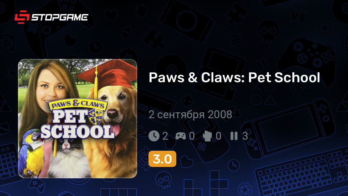 Paws & Claws: Pet School — обзоры и отзывы, описание, дата выхода ...