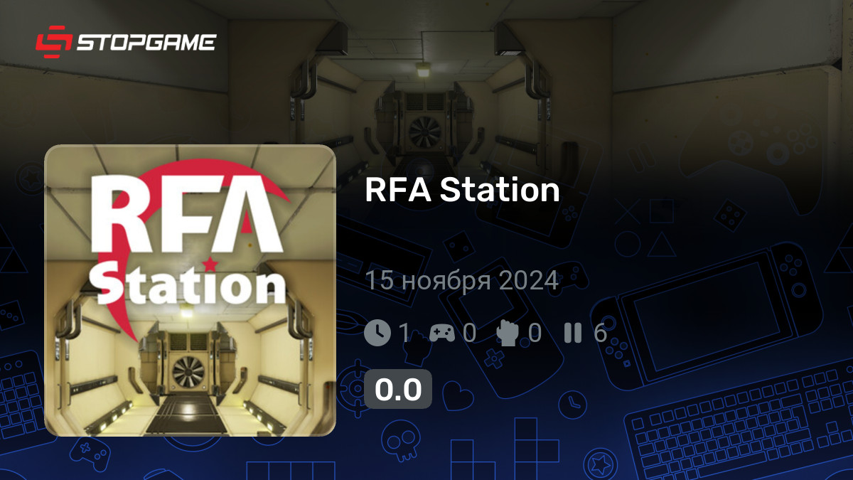 RFA Station — обзоры и отзывы, описание, дата выхода, официальный сайт ...