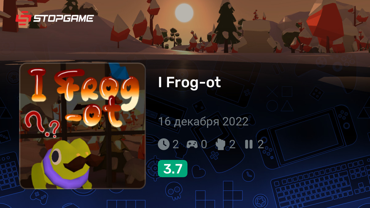 I Frog-ot — обзоры и отзывы, описание, дата выхода, официальный сайт ...