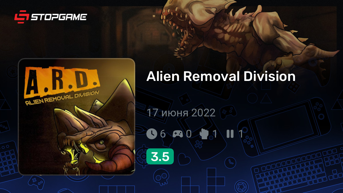Alien Removal Division — обзоры и отзывы, описание, дата выхода ...