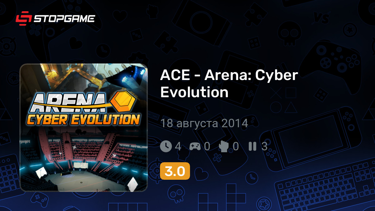 ACE - Arena: Cyber Evolution — обзоры и отзывы, описание, дата выхода, официальный сайт игры ...