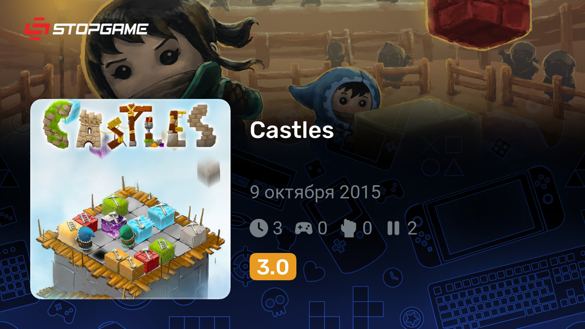 Castles — обзоры и отзывы, описание, дата выхода, официальный сайт игры, системные требования и ...