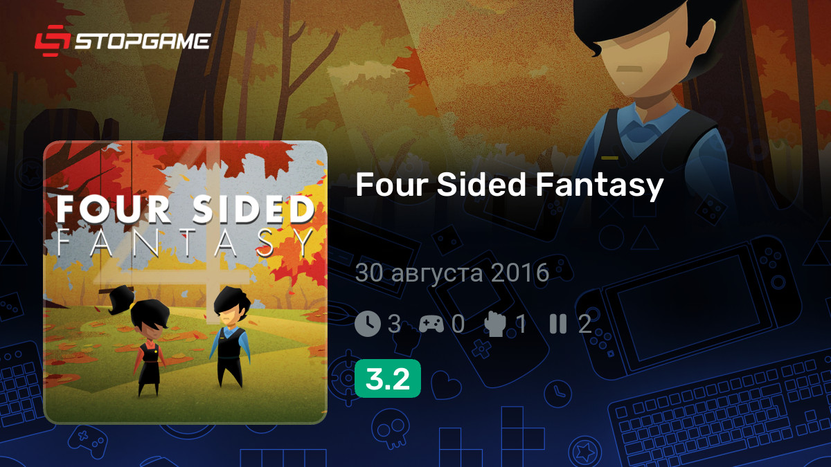 Four Sided Fantasy — обзоры и отзывы, описание, дата выхода ...