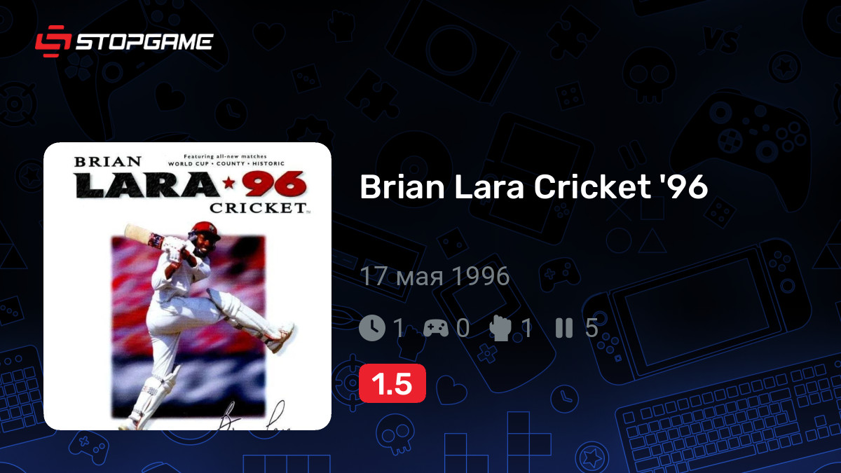 Brian Lara Cricket '96 (Shane Warne Cricket) — обзоры и отзывы ...