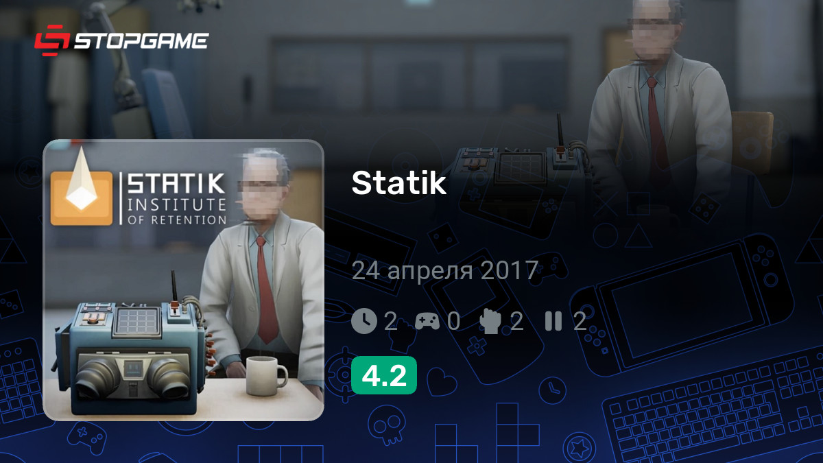 Statik — обзоры и отзывы, описание, дата выхода, официальный сайт игры ...