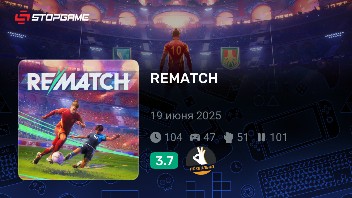 REMATCH — обзоры и отзывы, описание, дата выхода, официальный сайт игры ...