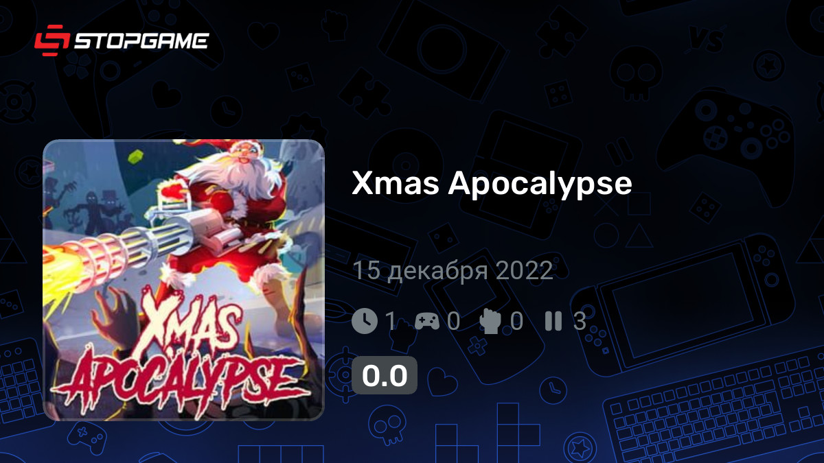 Xmas Apocalypse — обзоры и отзывы, описание, дата выхода, официальный ...