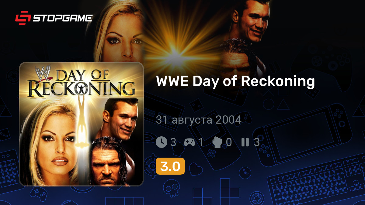 WWE Day of Reckoning — обзоры и отзывы, описание, дата выхода, официальный сайт игры, системные ...