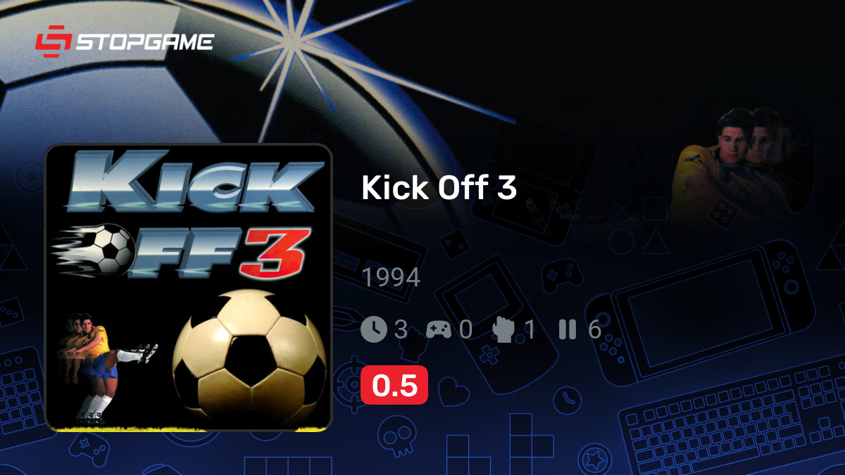 Kick Off 3 — обзоры и отзывы, описание, дата выхода, официальный сайт ...
