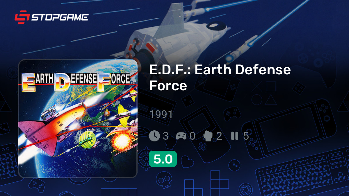 E.D.F.: Earth Defense Force (Super E.D.F.: Earth Defense Force ...