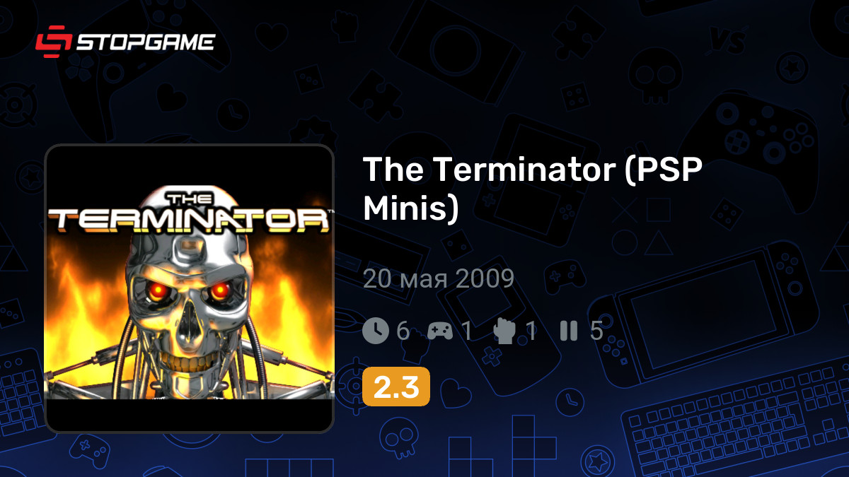 The Terminator (PSP Minis) — обзоры и отзывы, описание, дата выхода ...
