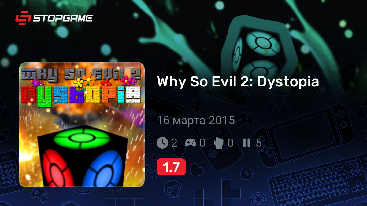 Why So Evil 2: Dystopia — обзоры и отзывы, описание, дата выхода ...