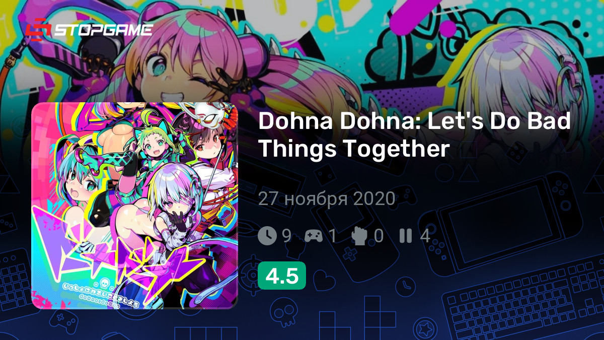 Dohna Dohna: Let's Do Bad Things Together — обзоры и отзывы, описание ...