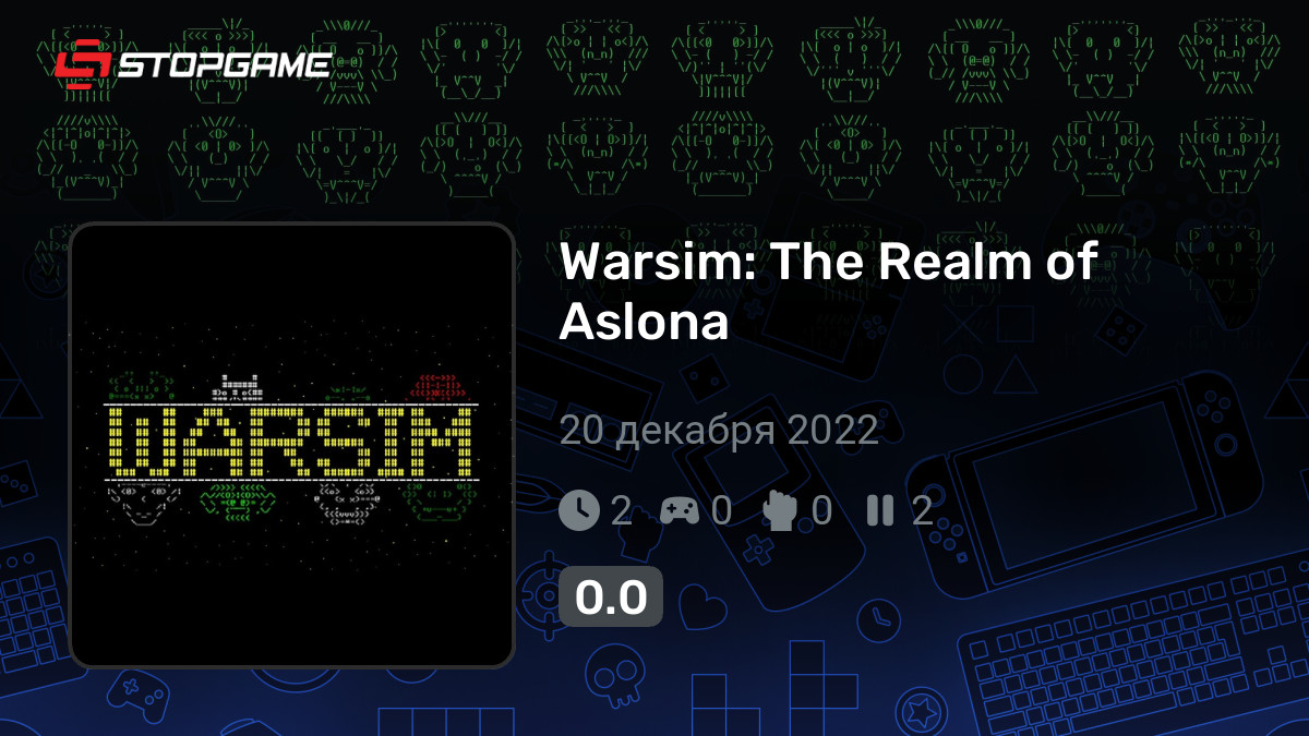 Warsim: The Realm of Aslona — обзоры и отзывы, описание, дата выхода ...