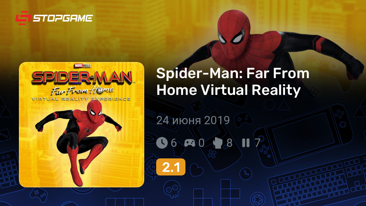 Пользовательские отзывы об игре Spider-Man: Far From Home Virtual ...