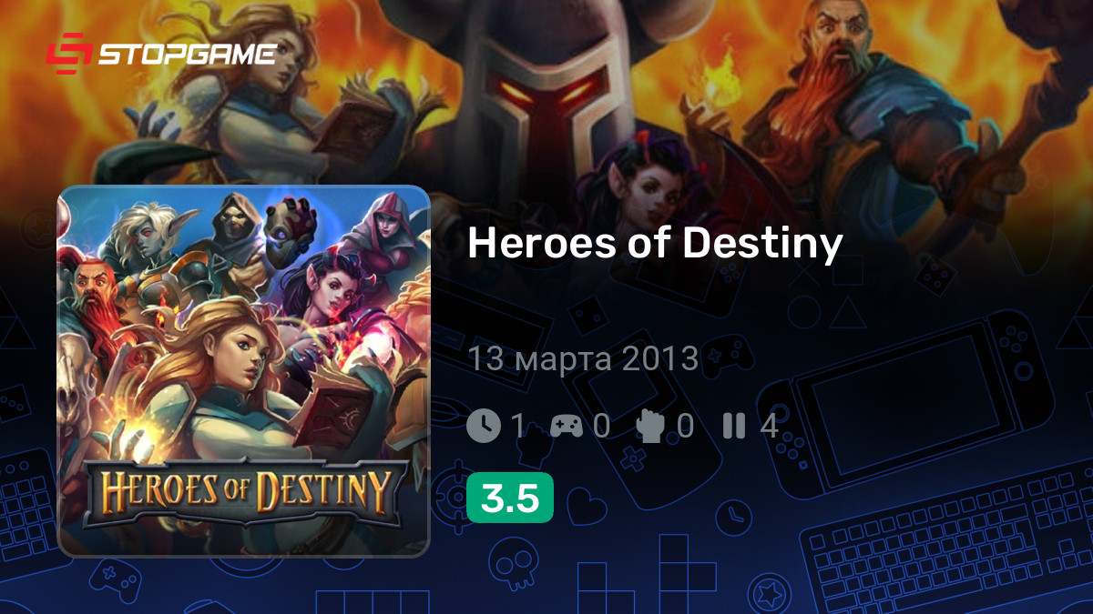 Heroes of Destiny — обзоры и отзывы, описание, дата выхода, официальный сайт игры, системные ...