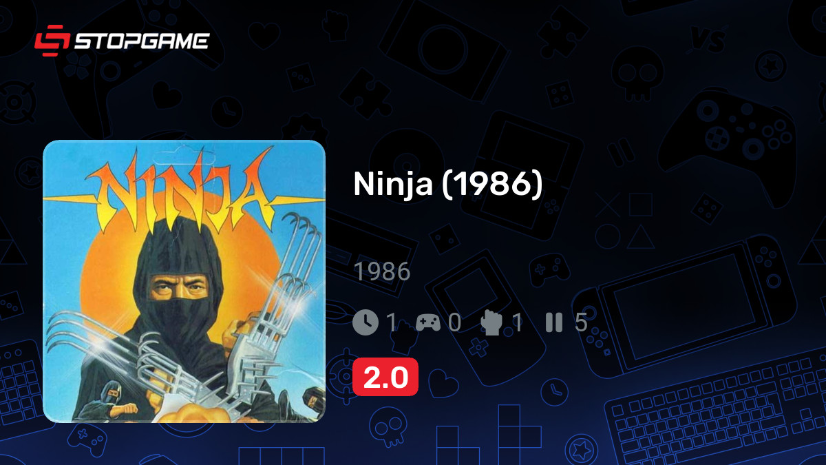 Ninja (1986) — обзоры и отзывы, описание, дата выхода, официальный сайт игры, системные ...