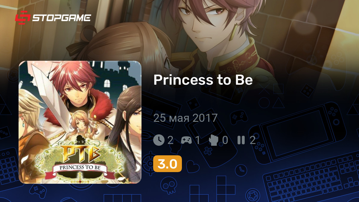 Princess to Be — обзоры и отзывы, описание, дата выхода, официальный сайт игры, системные ...